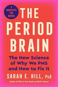 The Period Brain by Sarah E. Hill Audiobook Free Listen Online ...